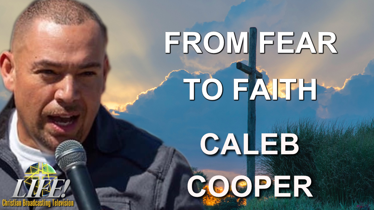 "From Fear To Faith" - Caleb Cooper (United With Christ - 02/07/2022 ...